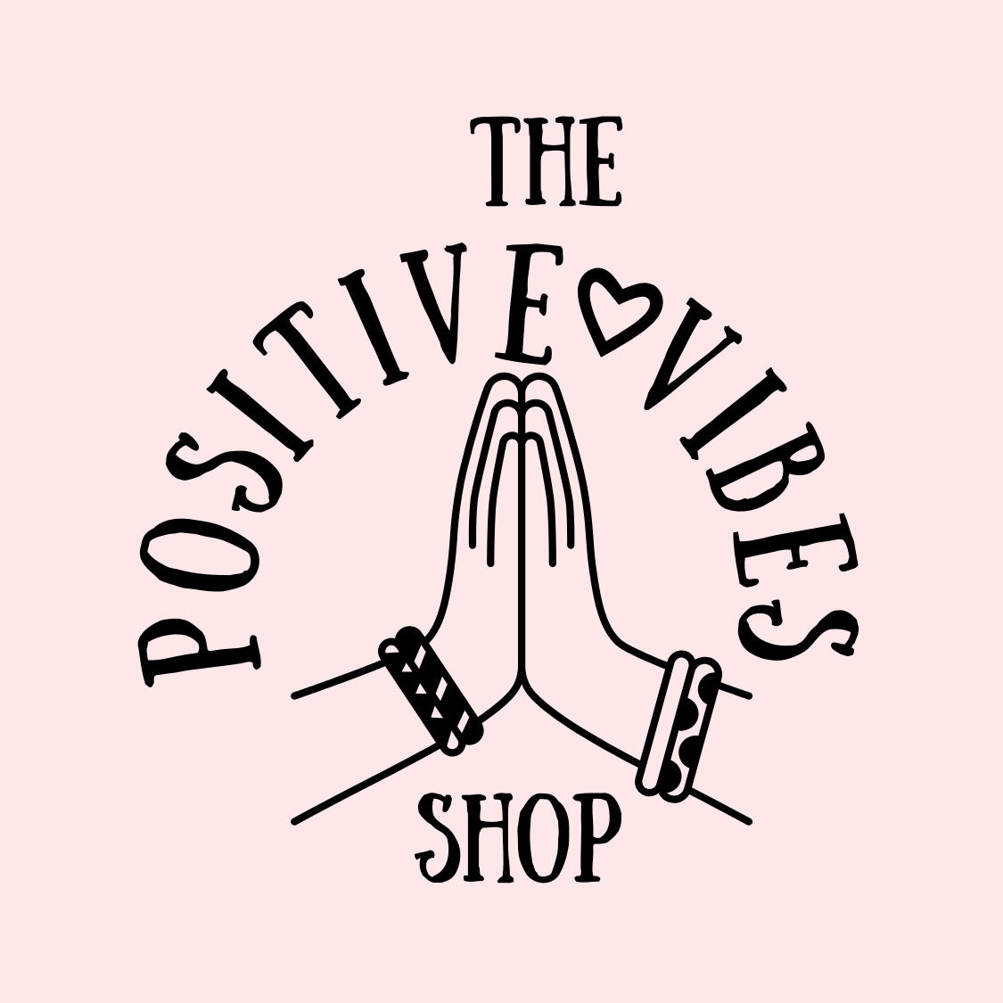 The Positive Vibes Shop